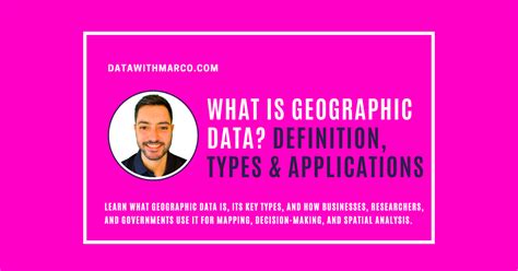 What Is Geographic Data