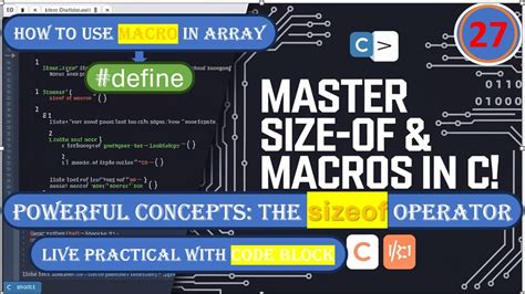 Master Sizeof Operator And Define In C Live Coding On Codeblocks Macro In Array Array