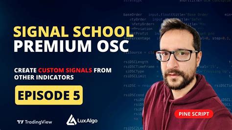 Premium Oscillator Custom Signal 🚀 Signal School Open Source
