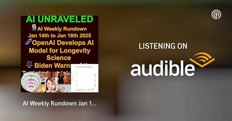 Ai Weekly Rundown Jan 13 To Jan 18 2025 🧬openai Develops Ai Model For Longevity Science 🔥las