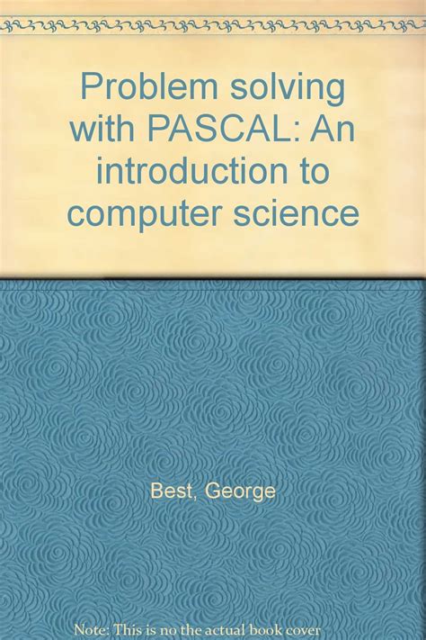 Problem Solving With Pascal An Introduction To Computer Science Best