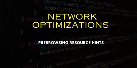 Prebrowsing Resource Hints