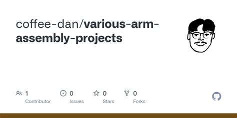 GitHub Coffee Dan Various Arm Assembly Projects