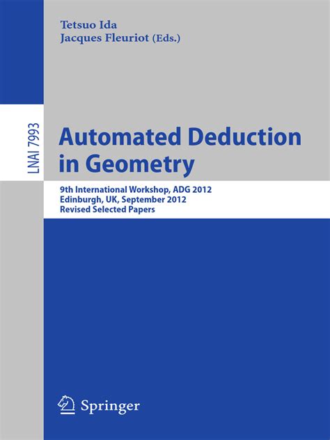 Automated Deduction In Geometry Tetsuo Ida Jacques Fleuriot Pdf