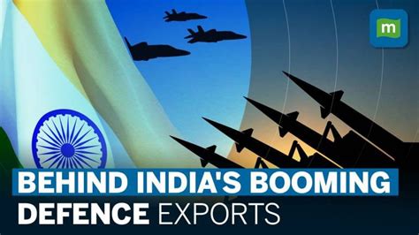India S Defence Exports At A Record High Make In India Push Pays Off