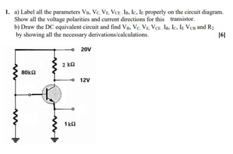 solved 1 a label all the parameters vb vc ve vce ib