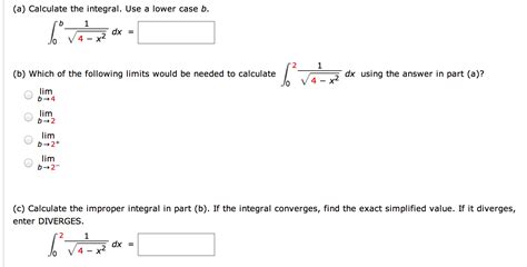 Solved A Calculate The Integral Use A Lower Case B B Chegg Com