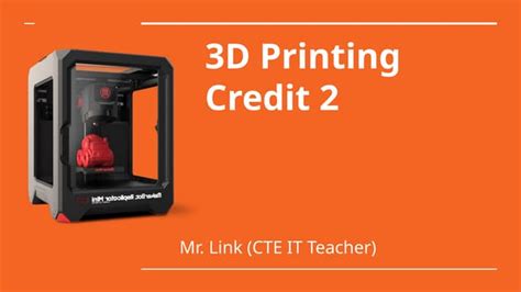 Intro To 3d Printing Credit 2 Newpptx