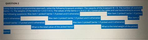 Solved Question 2 Using The Dynamic Programming Approach