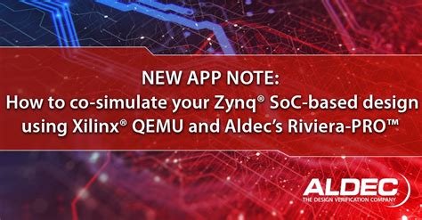 Aldec On Linkedin Zynq Fpga Fpgas Verification Coding Rivierapro