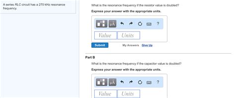 Solved A Series Rlc Circuit Has A 270 Khz Resonance