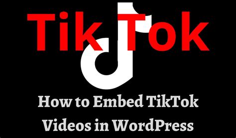 Embed TikTok Videos In WordPress QuadLayers