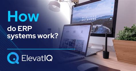 How Do ERP Systems Work