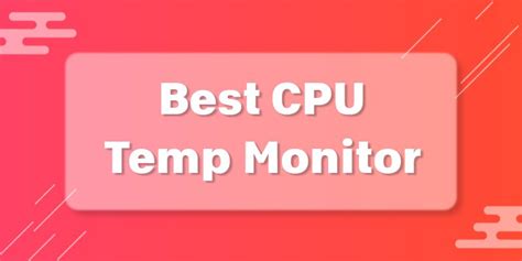Best CPU Temp Monitor Free Paid Versions For Your PC Best CPU Temp Monitor Free Paid Versions For Your PC