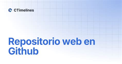 Repositorio Web En Github Ctimelines