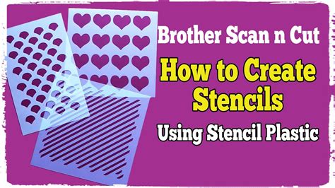 Brother Scan N Cut Tutorials Cutting Stencils Using Stencil Plastic YouTube