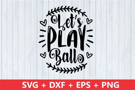 Lets Play Ball Svg Cut File Graphic By Sadiqul7383 · Creative Fabrica