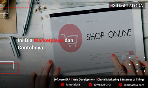 Mengenal Lebih Dekat Apa Itu Marketplace Beserta Jenis Dan Contoh Riset Riset