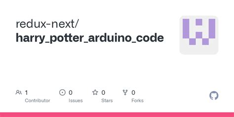 Github Redux Nextharrypotterarduinocode