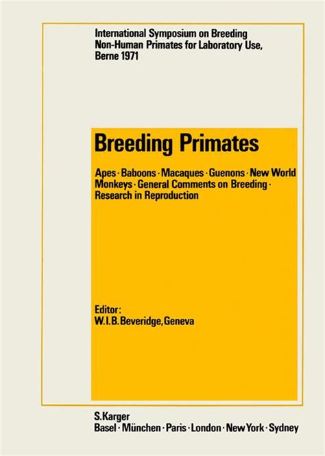 Problems And Opportunities Of Breeding Primates Breeding Problems And Opportunities Of Breeding Primates Breeding