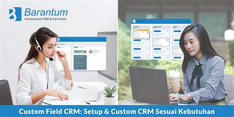 Custom Field Crm Setup And Custom Crm Sesuai Kebutuhan