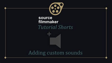 SFM Tutorial Shorts Adding Custom Sounds YouTube