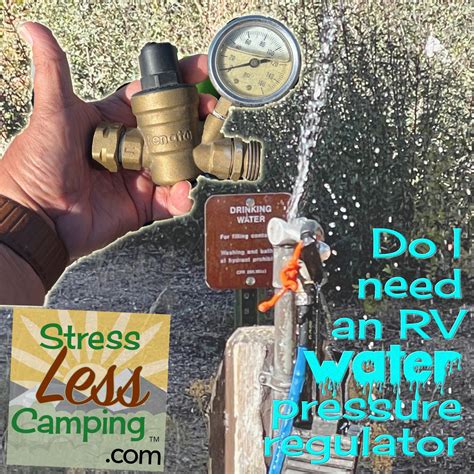 Do I Need An Rv Water Pressure Regulator