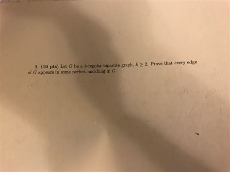 Solved Let G Be A K Regular Bipartite Graph K