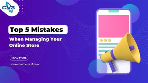 Avoid These 5 Common E Commerce Store Management Mistakes