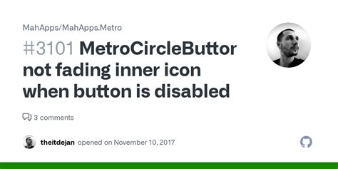 metrocirclebuttonstyle not fading inner icon when button is disabled · issue 3101 · mahapps