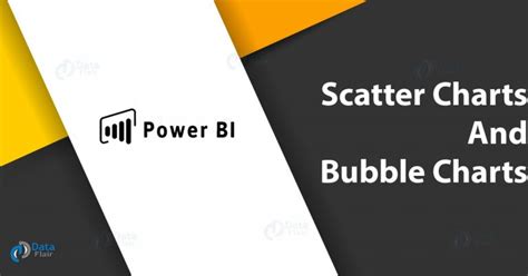 How To Make Power Bi Scatter Charts Power Bi Bubble Charts Dataflair