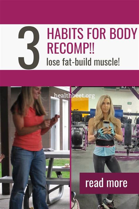3 Habits For Effective Body Recomp With Optimal Results Health Beet