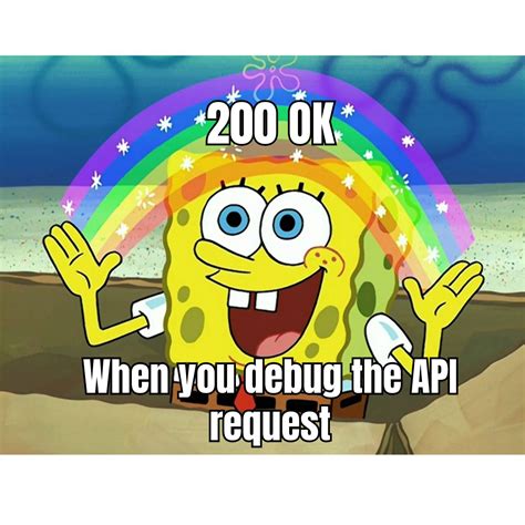 That Feeling When Your Api Request Finally Returns 200 Ok Just In Time For The Weekend 😌 Postman