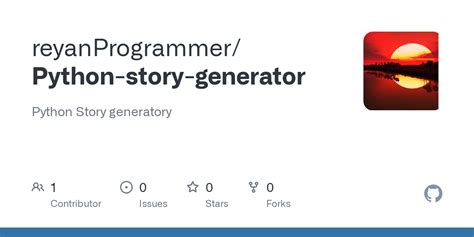 github reyanprogrammer python story generator python story generatory