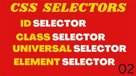 Css Selectorsid Selector Class Selectoruniversal Selector Youtube