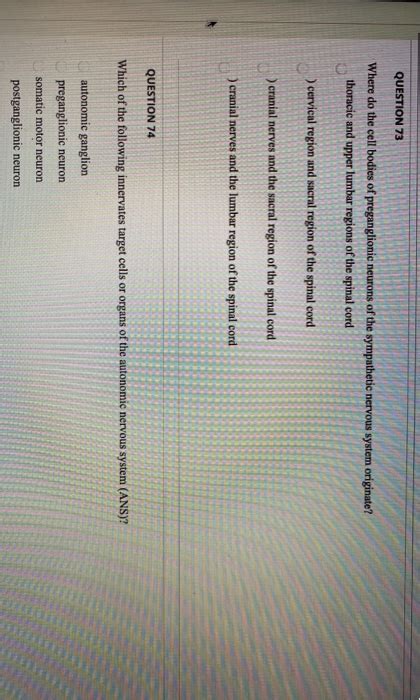 Solved Question 73 Where Do The Cell Bodies Of Preganglionic