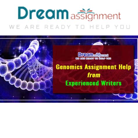Genomics Assignment Help Amy Moliere Medium