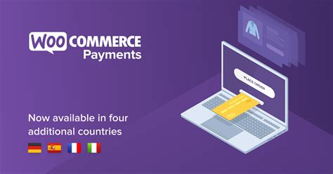 Four New Countries And Launch Of Multi Currency For WooPayments WooCommerce
