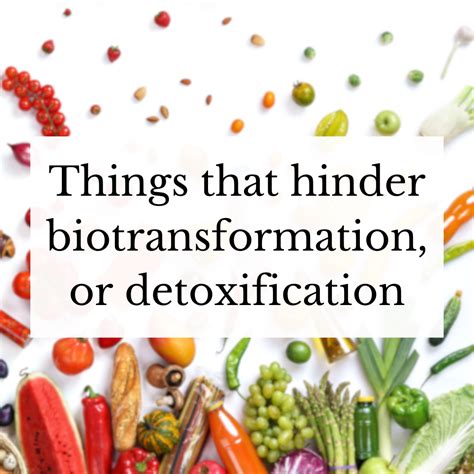What Hinders Bio Transformation Detoxification — Gutsy By Nutrition