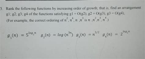 Solved Rank The Following Functions By Increasing Order Of Chegg