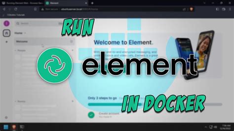 Running Element Web Browser Based Matrixsynapse Client In Docker Youtube