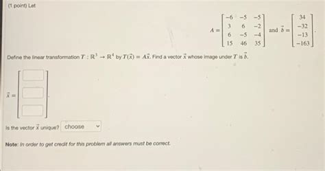 Solved 1 Point Let 6 3 6 5 6 A 5 2 4 35 And B 34 Chegg Com