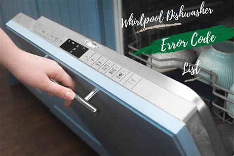 Whirlpool Dishwasher Error Code List With Suggested Solutions Howdykitchen