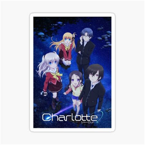 Charlotte Anime Poster Sticker By Baryonyxstore Redbubble