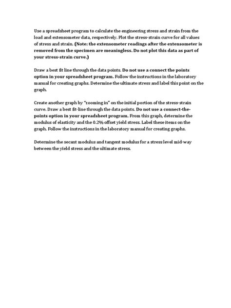 use a spreadsheet program to calculate the engineering stress and strain from the load and