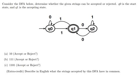 solved consider the dfa below determine whether the given