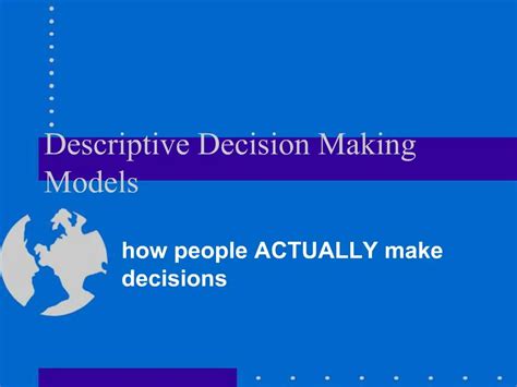 Ppt Descriptive Decision Making Models Powerpoint Presentation Free