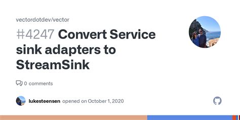 Convert Service Sink Adapters To Streamsink · Issue 4247 · Vectordotdevvector · Github