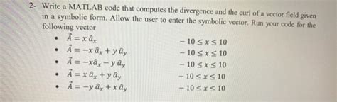 2 write a matlab code that computes the divergence