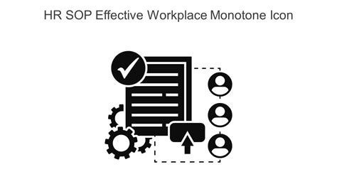 HR Sop Effective Workplace Monotone Icon In Powerpoint Pptx Png And Editable Eps Format PPT Template